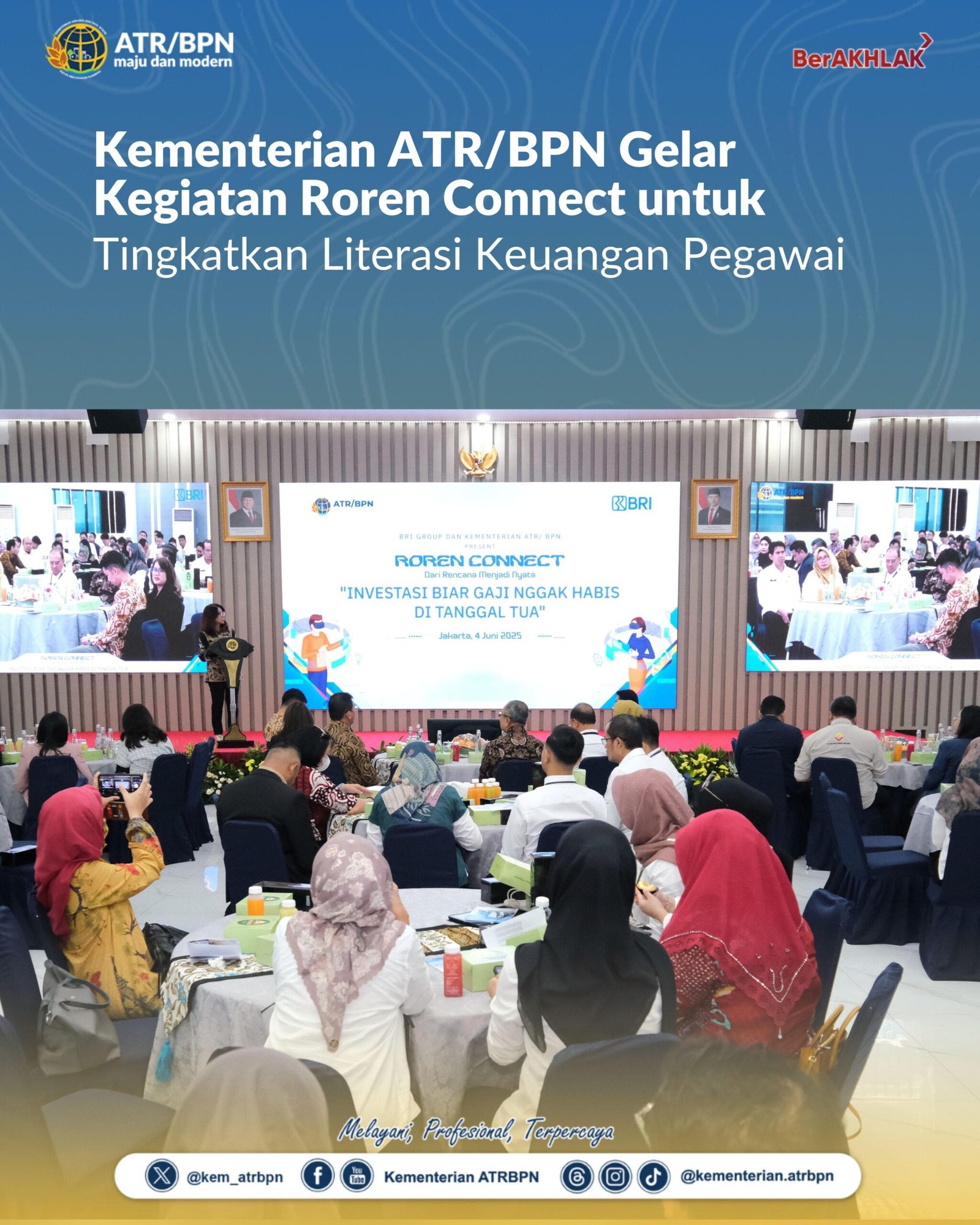 Kementerian ATR/BPN Gelar Kegiatan Roren Connect untuk Tingkatkan ...